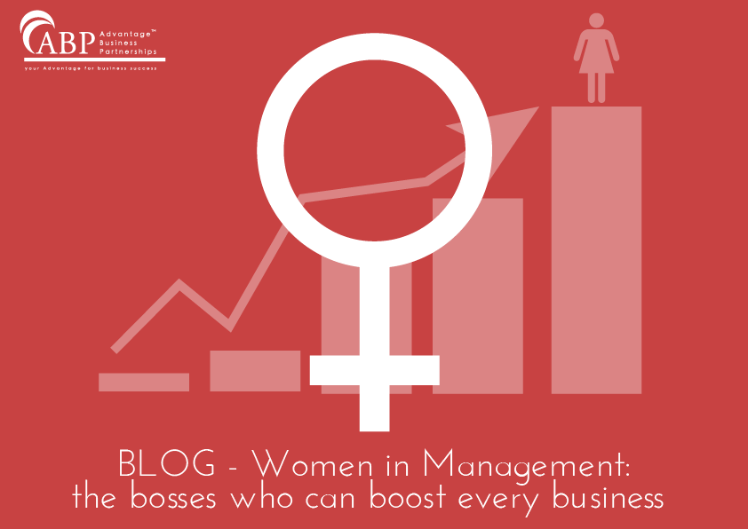 Women in Management - the bosses who can boost every business